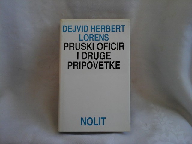 Pruski oficir i druge pripovetke Dejvid Herbert Lorens