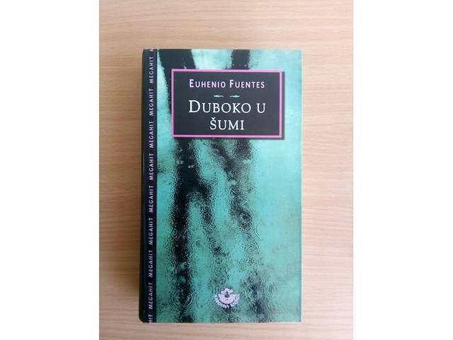 Euhenio Fuentes - Duboko u šumi * Novo