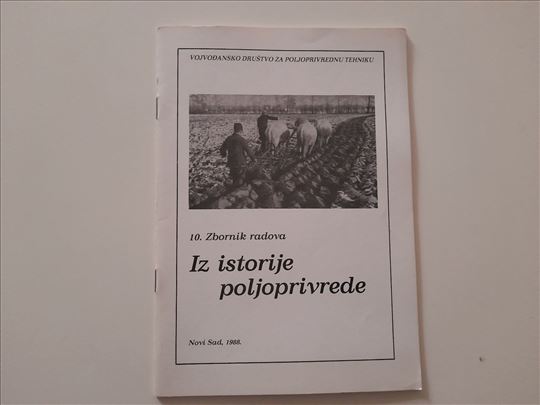 Iz istorije poljoprivrede 10 - Grupa autora