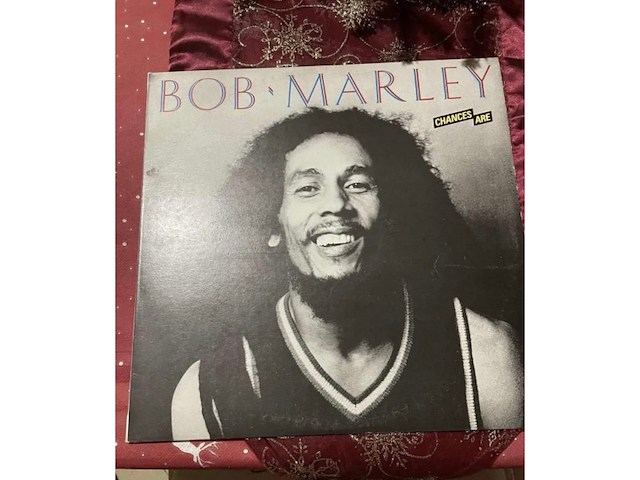 Bob Marley - Chances Are