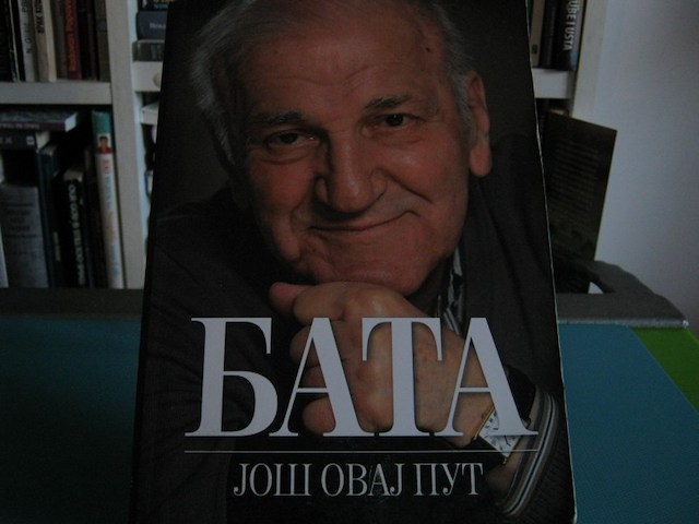 BATA - JOŠ OVAJ PUT