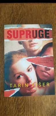 Supruge, Tarin Fiser