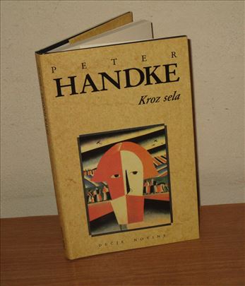 Peter Handke - Kroz sela