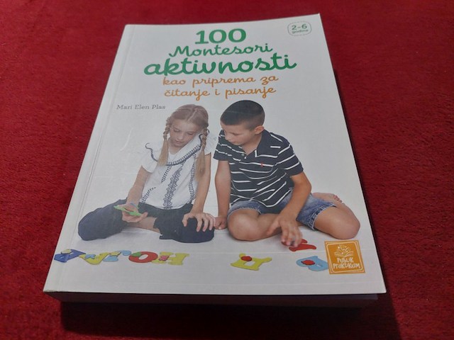 100 Montesori aktivnosti šitanje pisanje kao NOVA