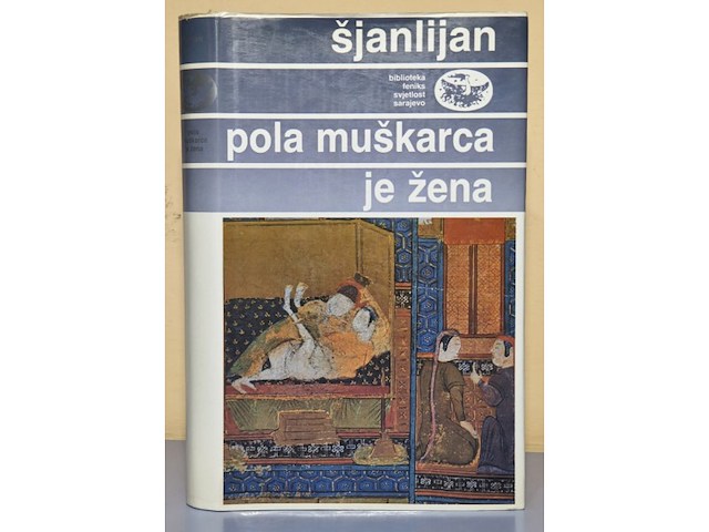 POLA MUŠKARCA JE ŽENA Džan Šjanlijan