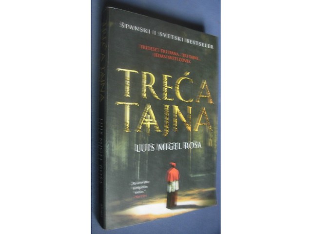 TREĆA TAJNA - Luis Migel Roša