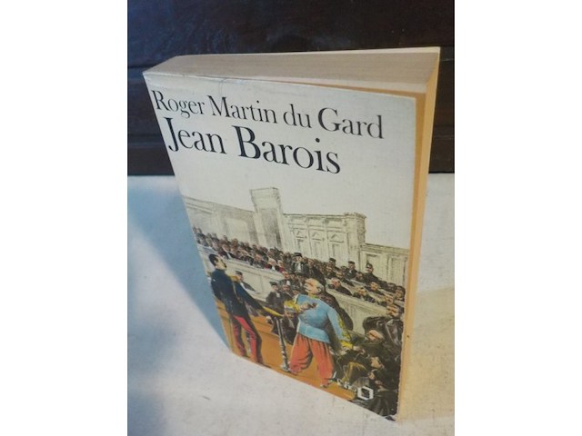 Roger Martin du Gard - Jean Barois