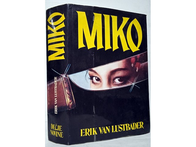 Erik Van Lustbader - Miko