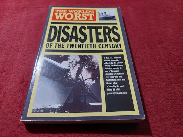 The World`s Worst Disasters