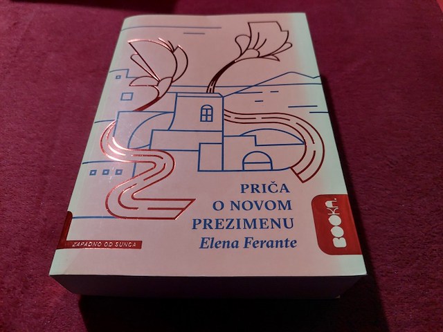 Priča o novom prezimenu Elena Ferante