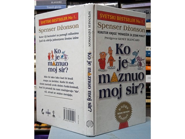 Ko je maznuo moj sir - Spenser Džonson