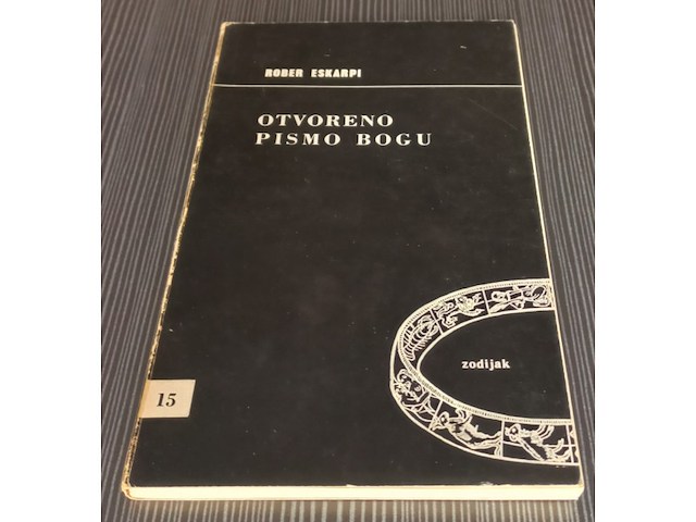 Rober Eskarpi: `Otvoreno pismo Bogu`