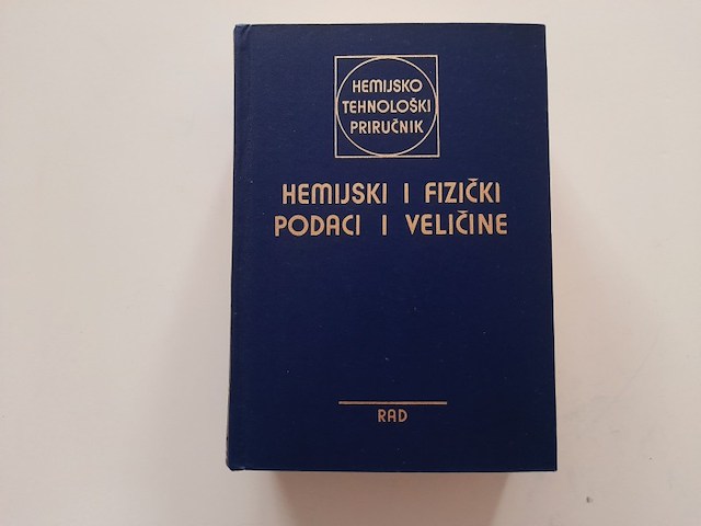 Hemijski i fizički podaci i veličine - Grupa autora