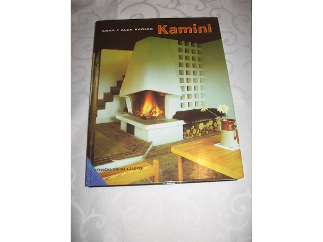 Kamini  - Kadlec