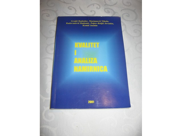 Kvalitet i analiza namirnica - Grujić, Marjanović