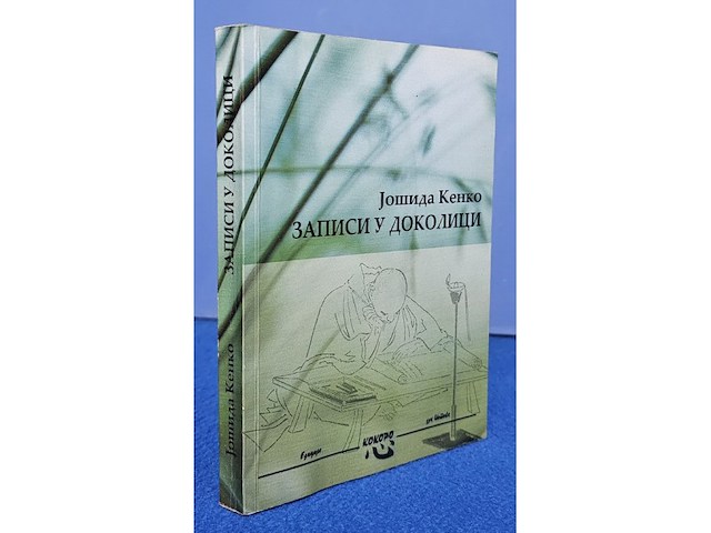Zapisi u dokolici - Jošida Kenko