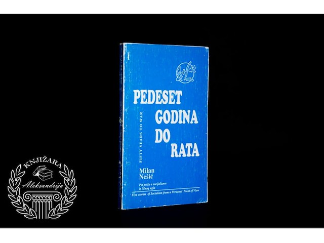 PEDESET GODINA OD RATA - Milan Nešić