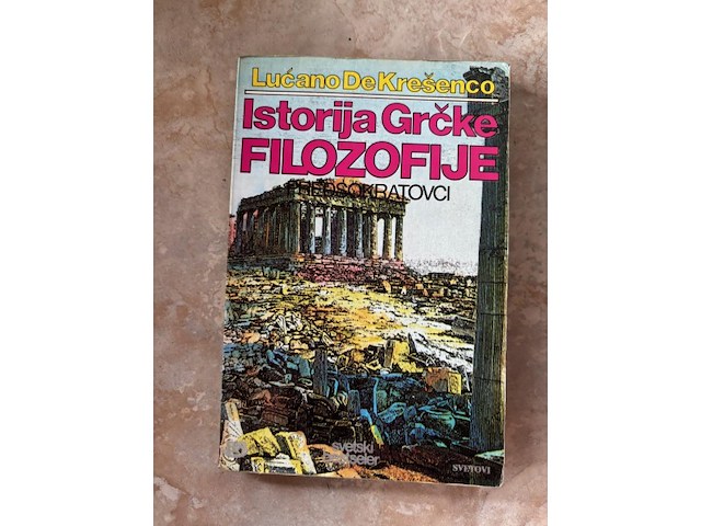 Istorija grčke filozofije - Lucano de Kresenco