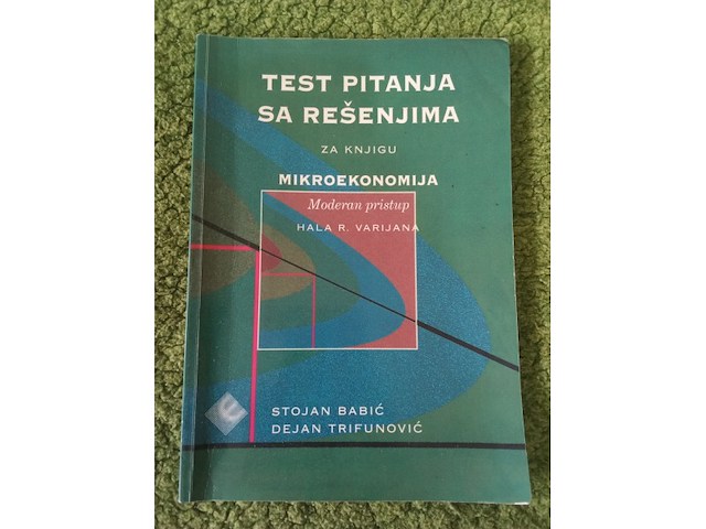 Test pitanja sa rešenjima za knjigu Mikroekonomija