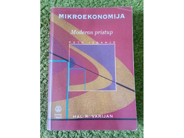 Mikroekonomija - Moderan pristup (Hal R. Varijan)