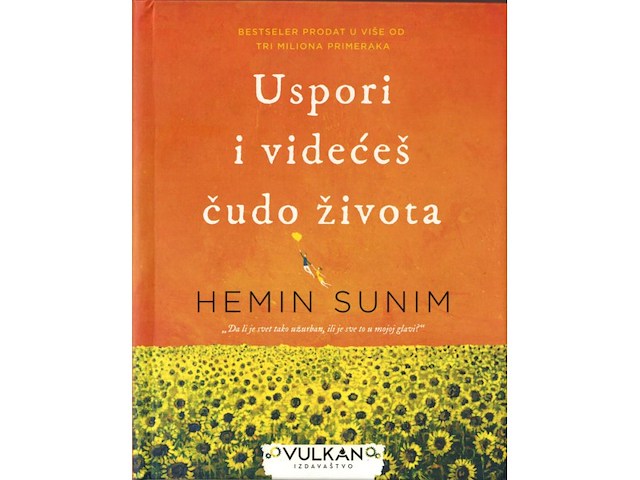 Hemin Sunim - USPORI I VIDEĆEŠ ČUDO ŽIVOTA