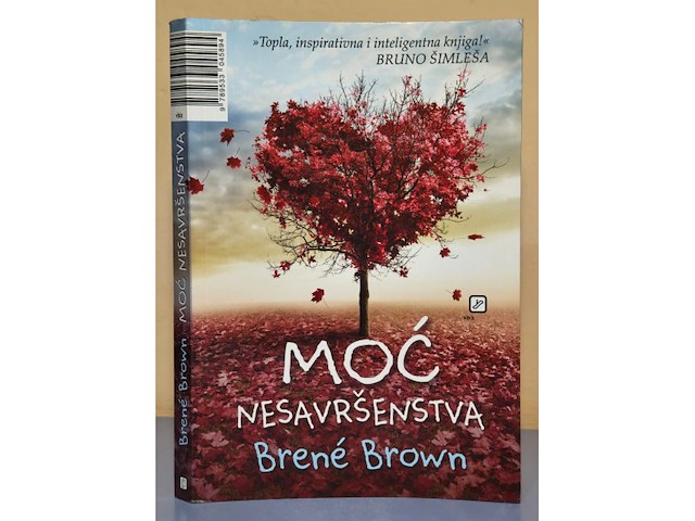 MOĆ NESAVRŠENSTVA Brene Brown