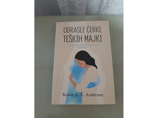 Odrasle ćerke teških majki