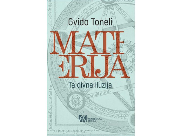 Materija: Ta divna iluzija