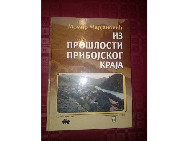 Iz prošlosti Pribojskog Kraja Momir Marjanovic