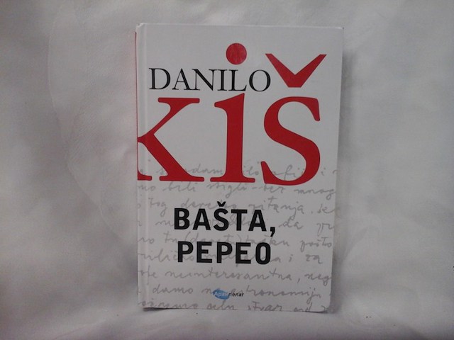Bašta pepeo Danilo Kiš