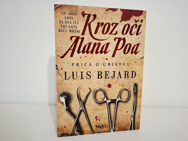 Kroz oči Alana Poa - Luis Bejard NOVO