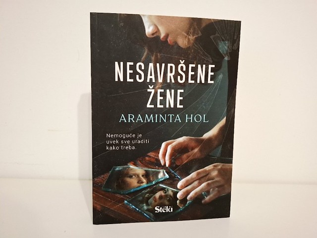Nesavršene žene - Araminta Hol NOVO