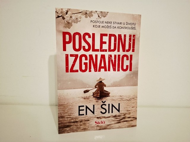 Poslednji izgnanici - En Ši NOVO
