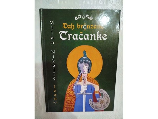 Dah bronzane Tračanke - Milan Nikolić
