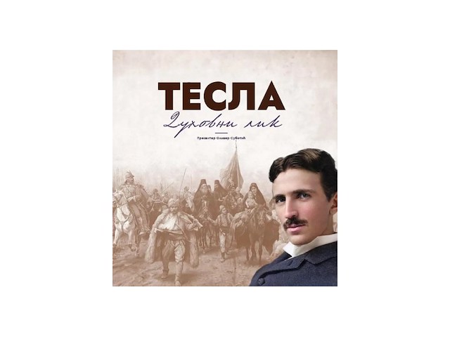 Tesla - duhovni lik, 2. izmenjeno i dopunjeno izdanje