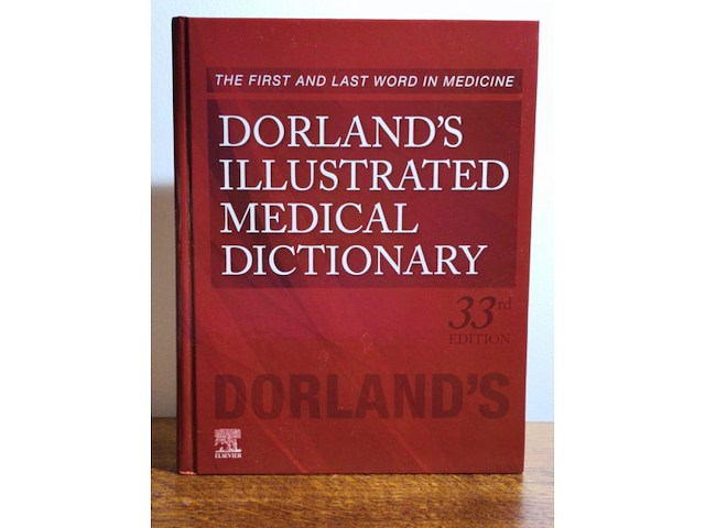Dorland`s Illustrated Medical Dictionary DORLAND