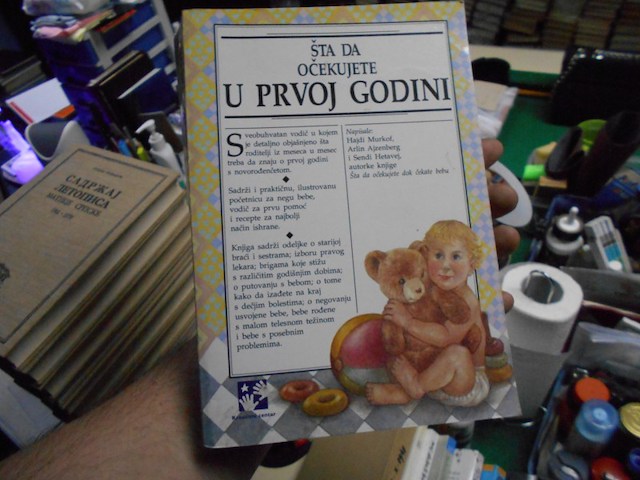 Šta da očekujete u prvoj godini