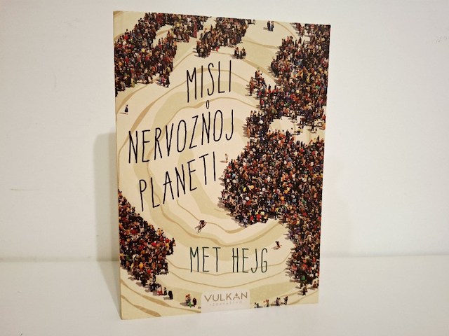 Misli o nervoznoj planeti  - Met Hejg