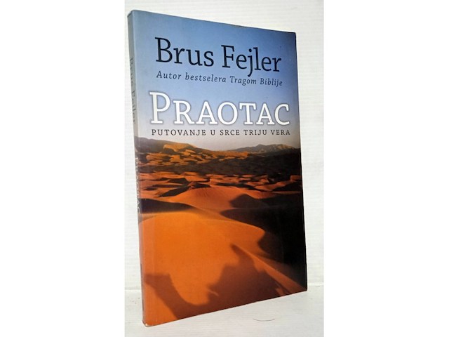 Praotac / Brus Fejler
