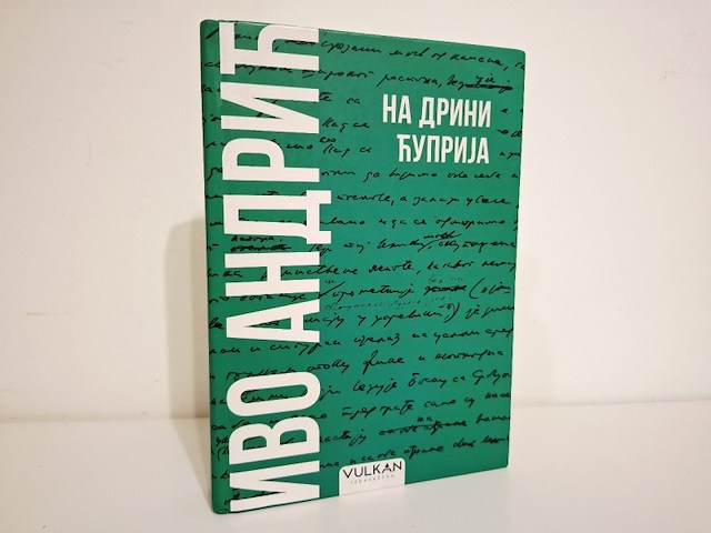 Na Drini ćuprija  - Ivo Andrić
