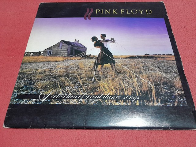 Pink Floyd / A collection of great dance songs