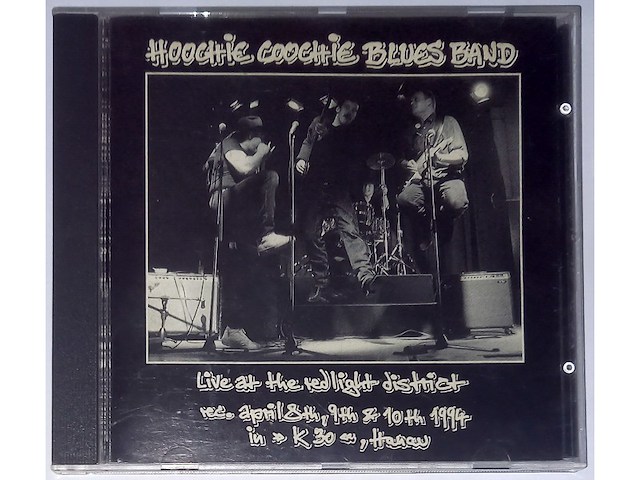Hoochie-Coochie Blues-Band – Live at the red light dist