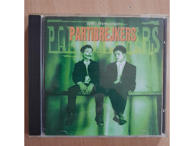 Partibrejkers – Kiselo I Slatko ORIGINAL 1994