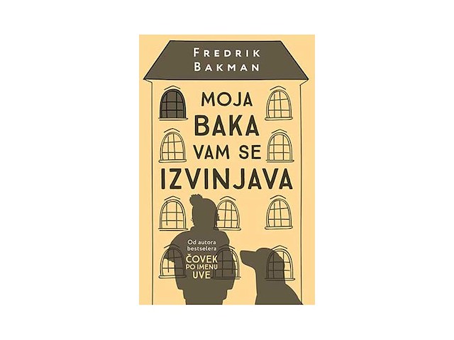Moja baka vam se izvinjava - Fredrik Bakman