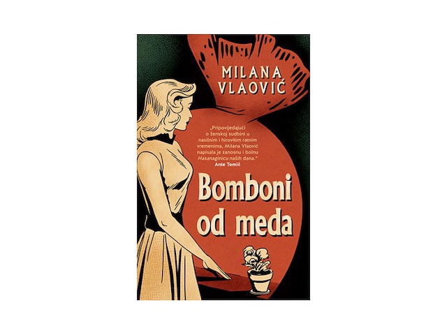 Bomboni od meda - Milana Vlaović