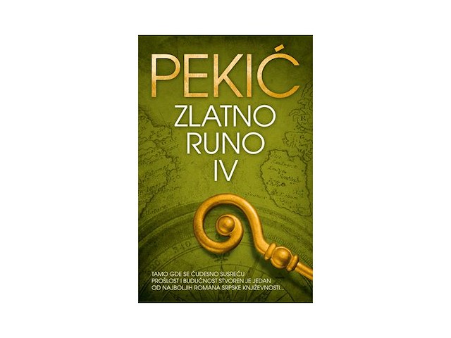 Zlatno runo IV - Borislav Pekić