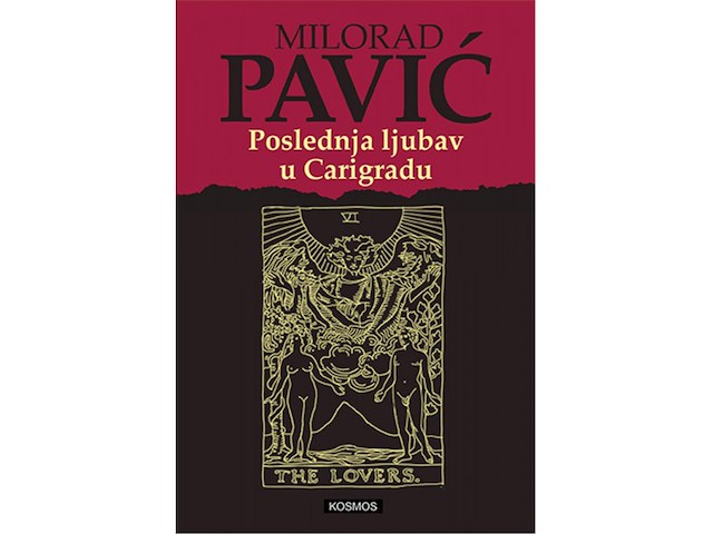 Poslednja Ljubav u Carigradu - Milorad Pavić