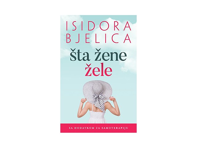 Šta žene žele, Isidora Bjelica