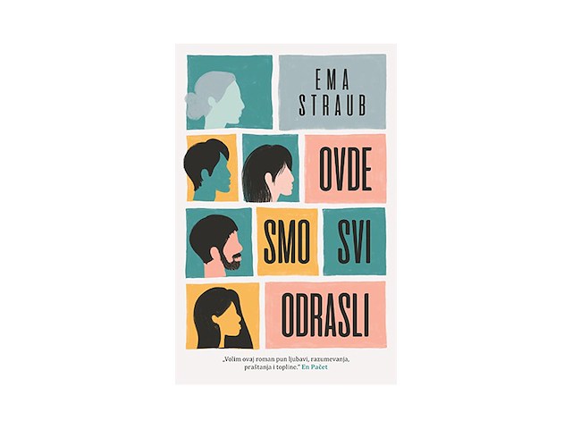 Ovde smo svi odrasli - Ema Straub