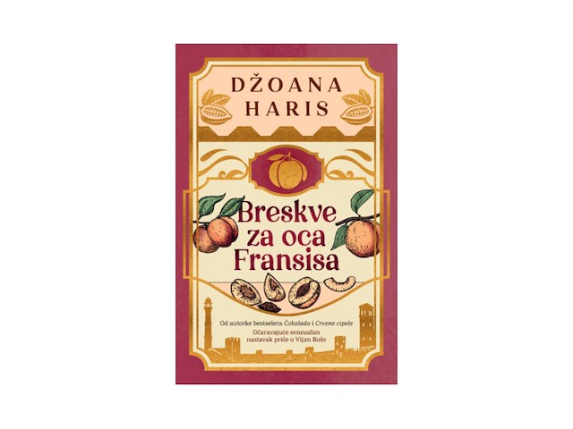 Breskve za oca Fransisa, Džoana Haris